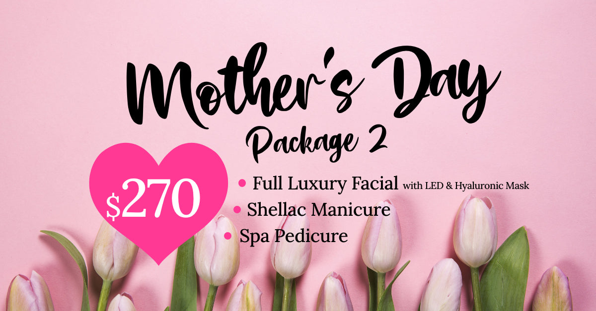 Mother's Day Package 2 – Monterella Boutique & Spa